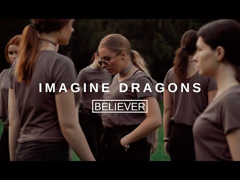 Imagine Dragons - Believer - Choreography by Olya Dobro