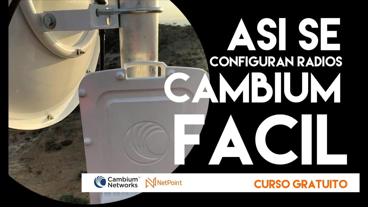 Configuraciones básicas de Cambium Networks con NetPoint - YouTube