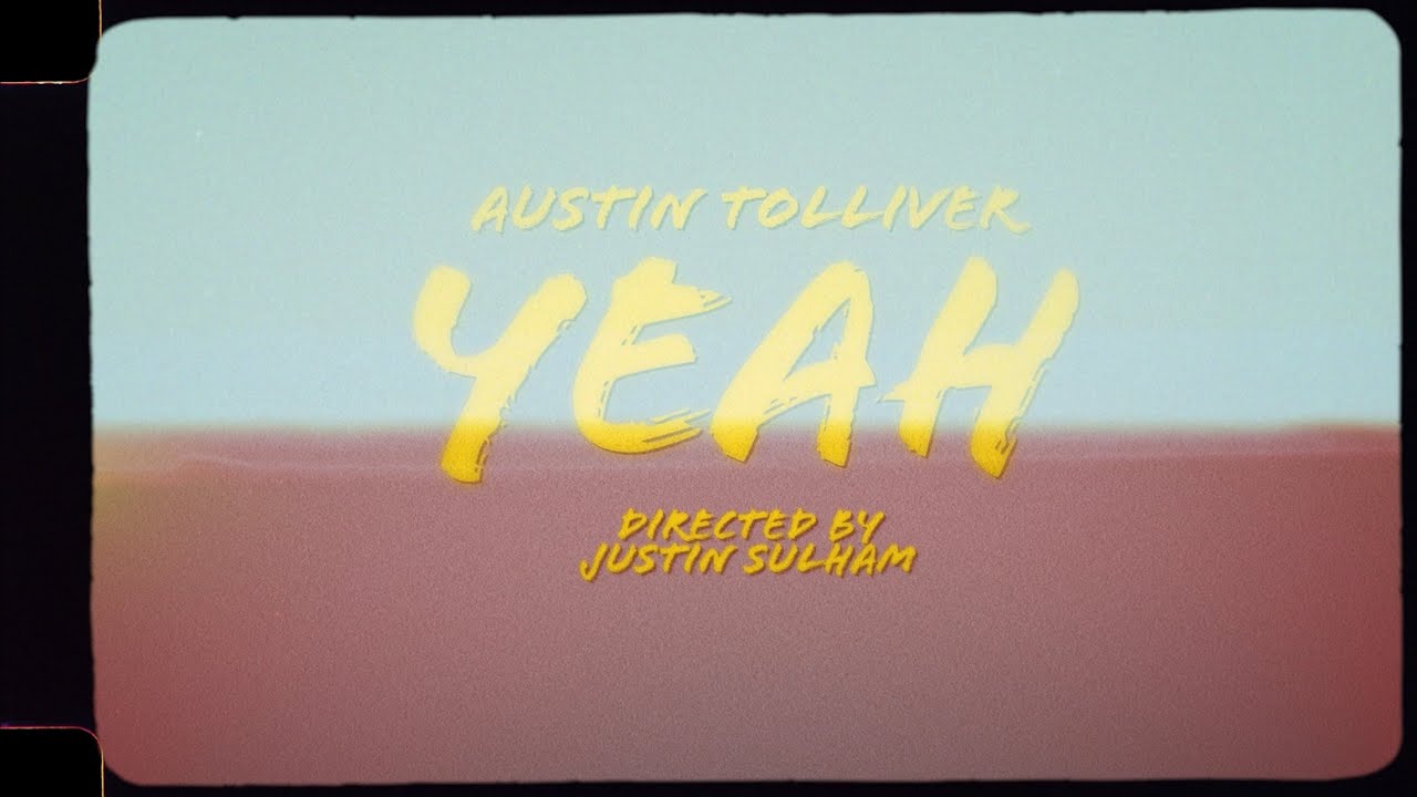 AUSTIN TOLLIVER “YEAH” OFFICIAL MUSIC VIDEO - YouTube