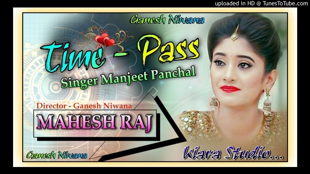 Time pass Singer Manjeet Panchal DJ Ganesh Mahesh jaipur Remix Song ...