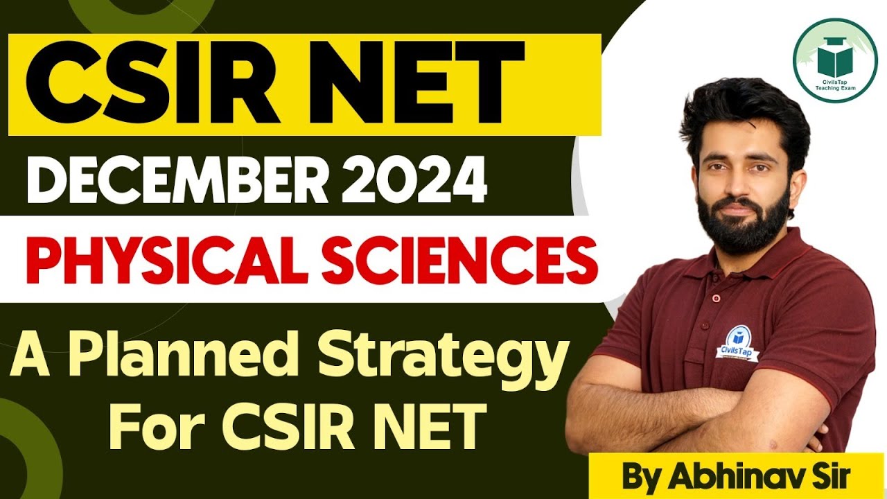 A Planned Strategy For CSIR NET 2024 | CSIR NET Physical Sciences Exam 2024 Preparation Strategy ...