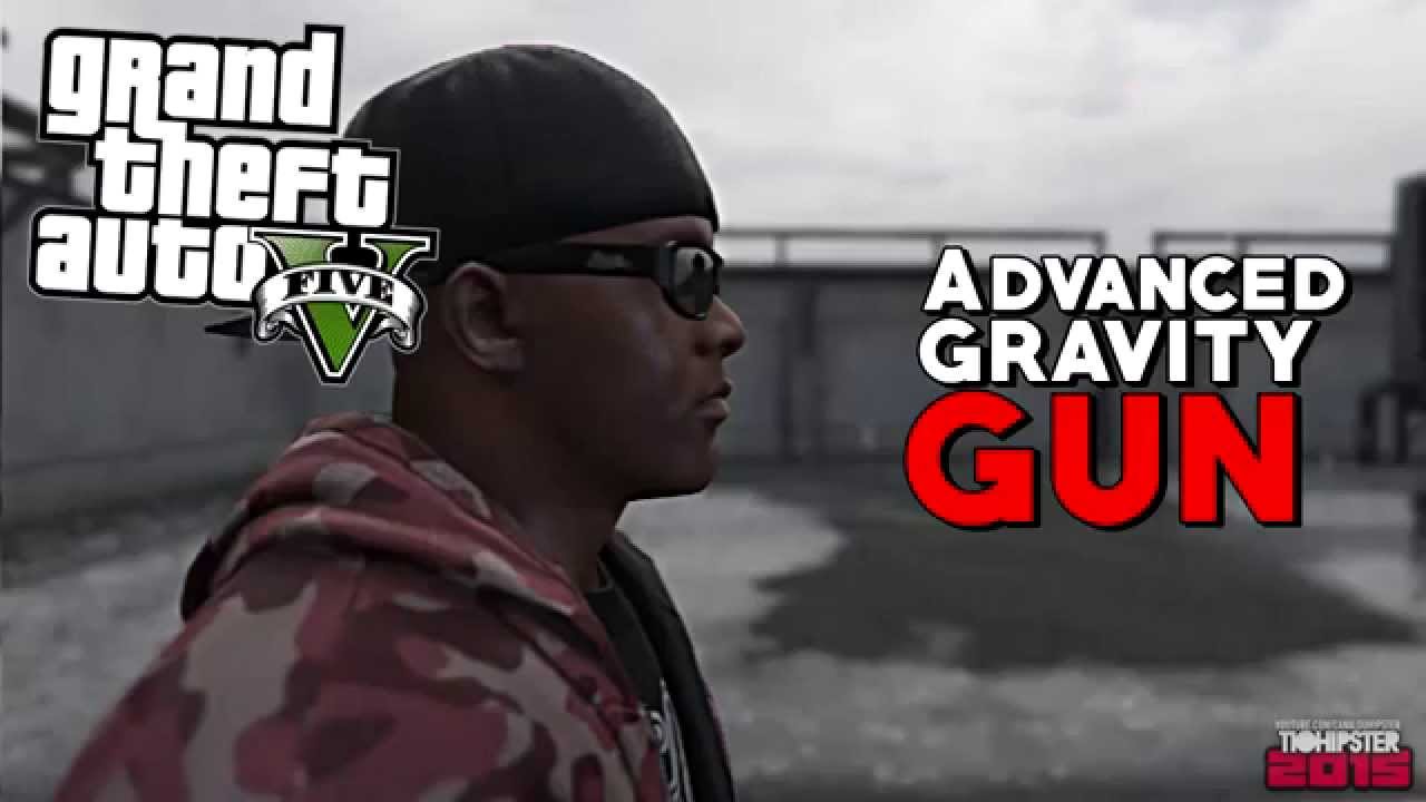 Advanced Gravity Gun | GTA V Mod [720p60] - YouTube