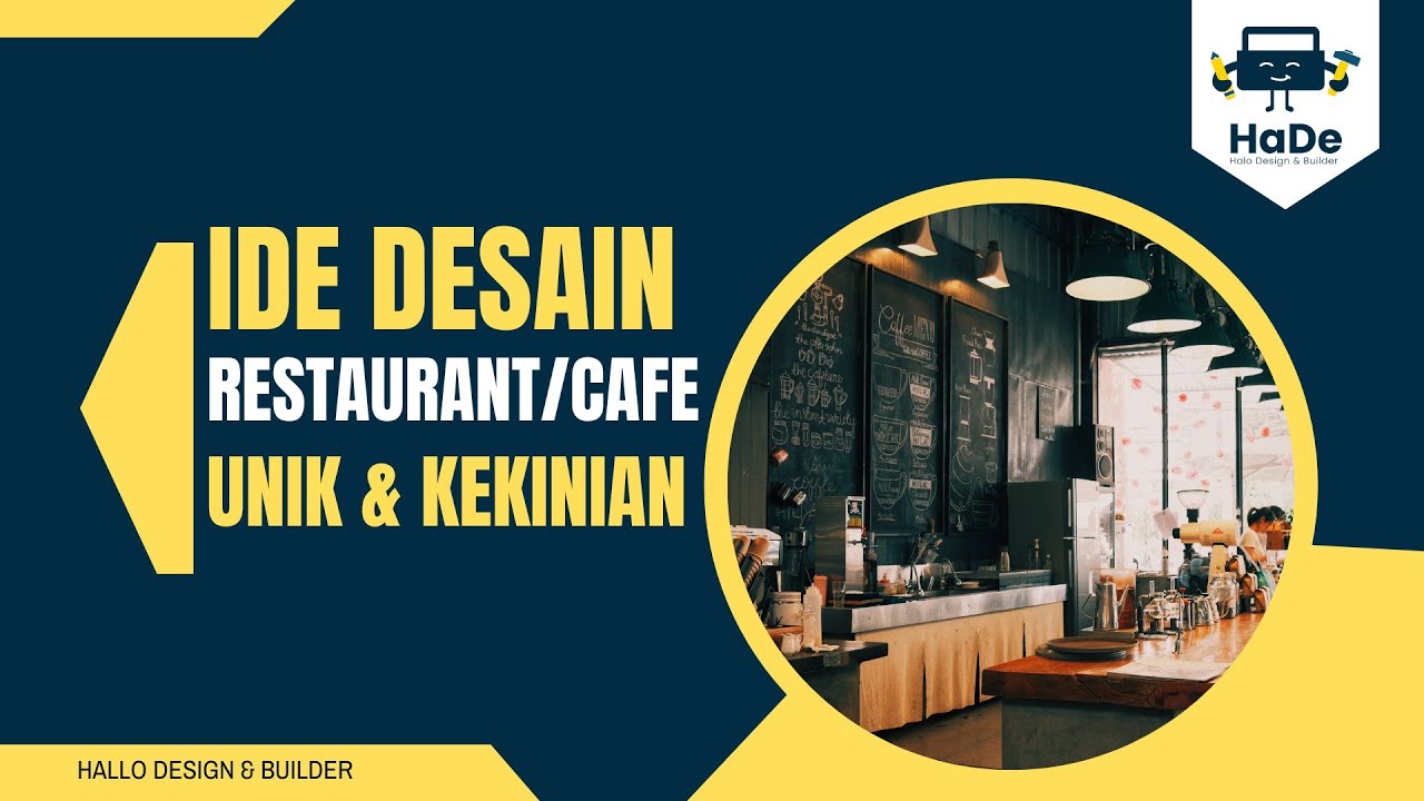 Ide Desain Restaurant/Cafe Unik dan Kekinian - YouTube