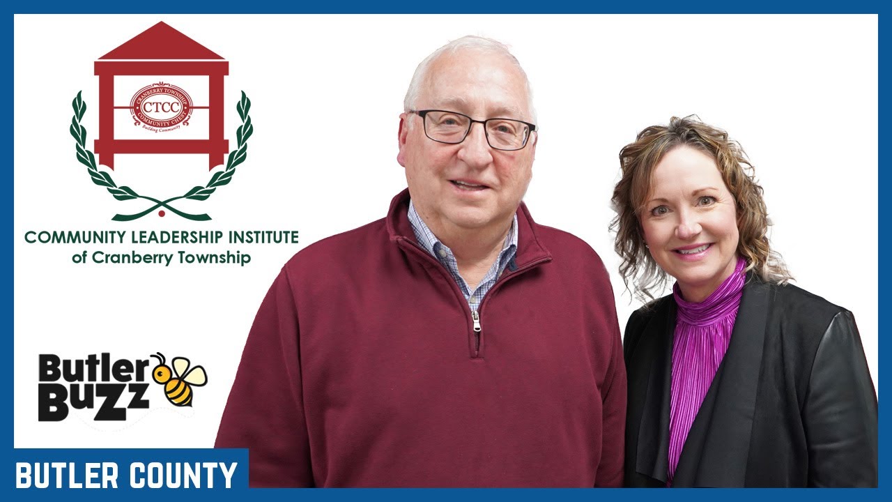 Butler Buzz - Community Leadership Institute of Cranberry Township ...