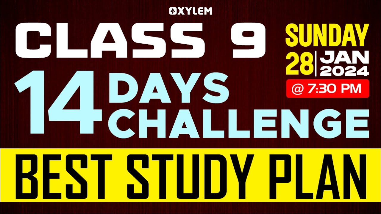Class 9 | 14 Days Challenge - Best Study Plan | Xylem Class 9 - YouTube