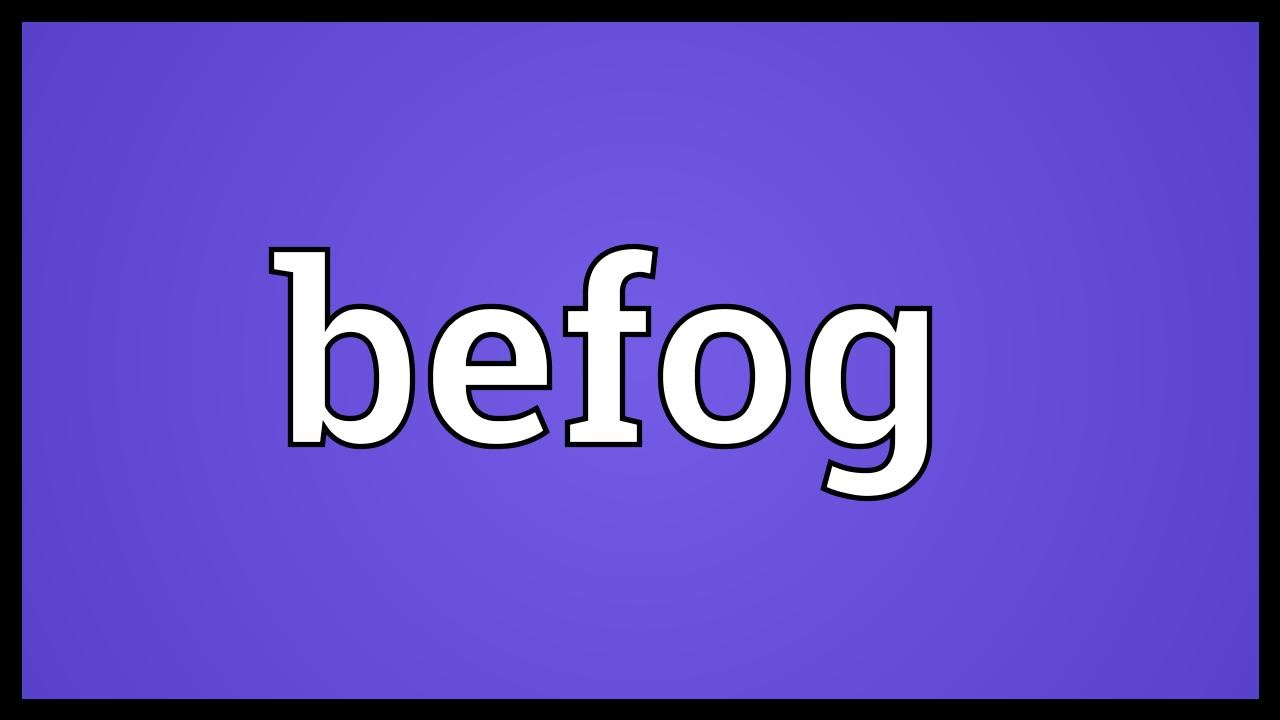 Befog Meaning - YouTube