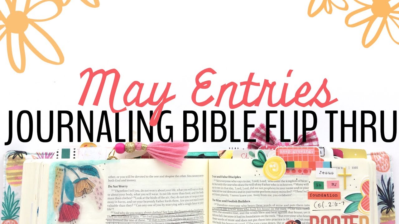 JOURNALING BIBLE FLIP THROUGH | MAY ENTRIES - YouTube
