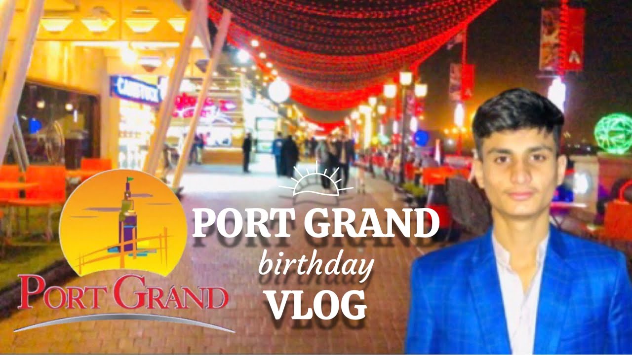 port grand karachi birthday vlog | Pak TV - YouTube