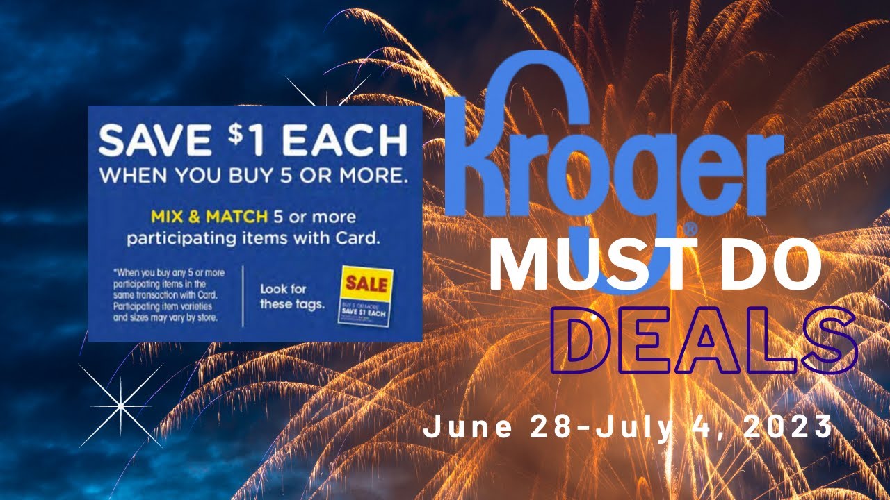 *OMG* Kroger MUST DO Deals for 6/28-7/4 | Mega Sale, Weekly Digitals ...