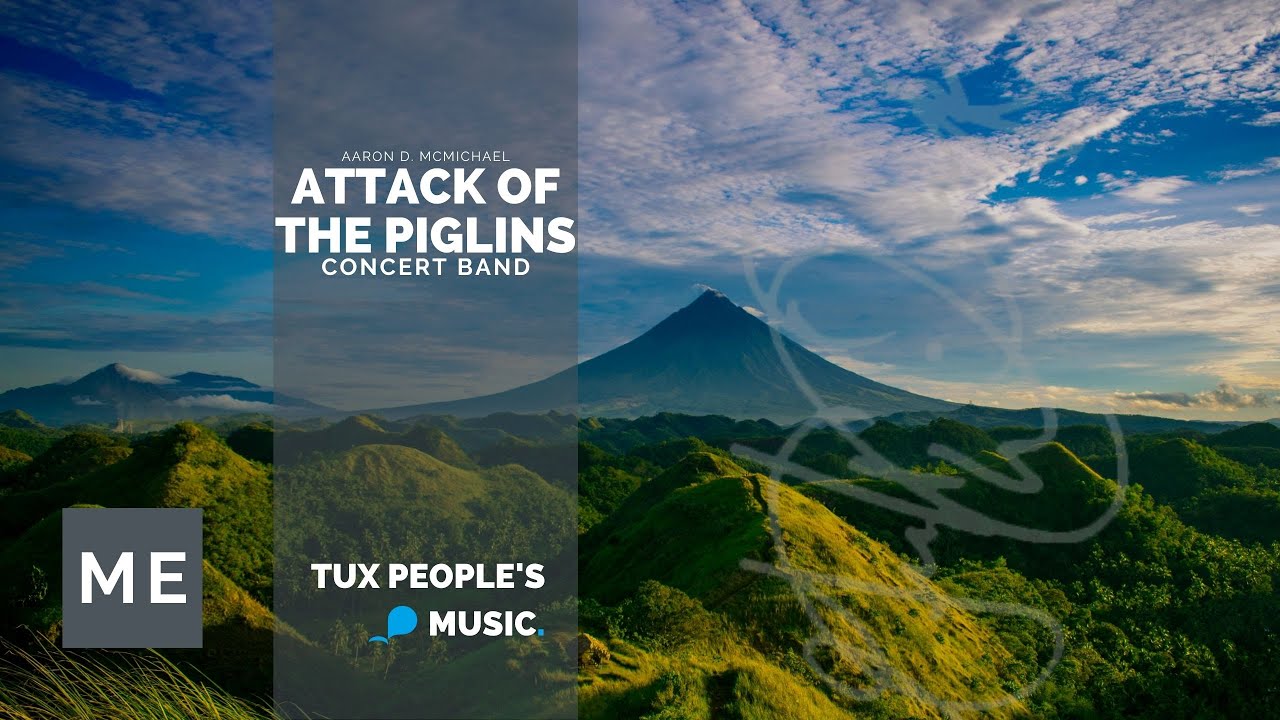 Attack of the Piglins (Concert Band) - Aaron D. McMichael - YouTube