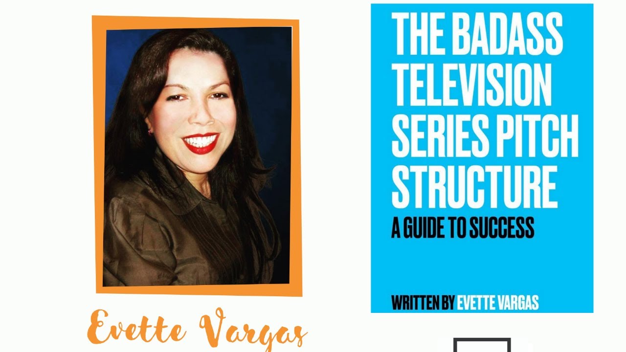 Live Chat with writer/producer Evette Vargas. Learn how to PITCH your ...