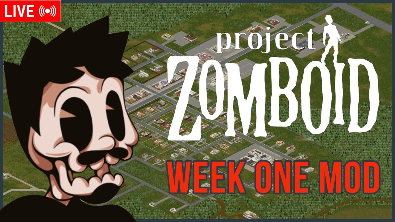 WEEK ONE - PROJECT ZOMBOID LIVE! - YouTube