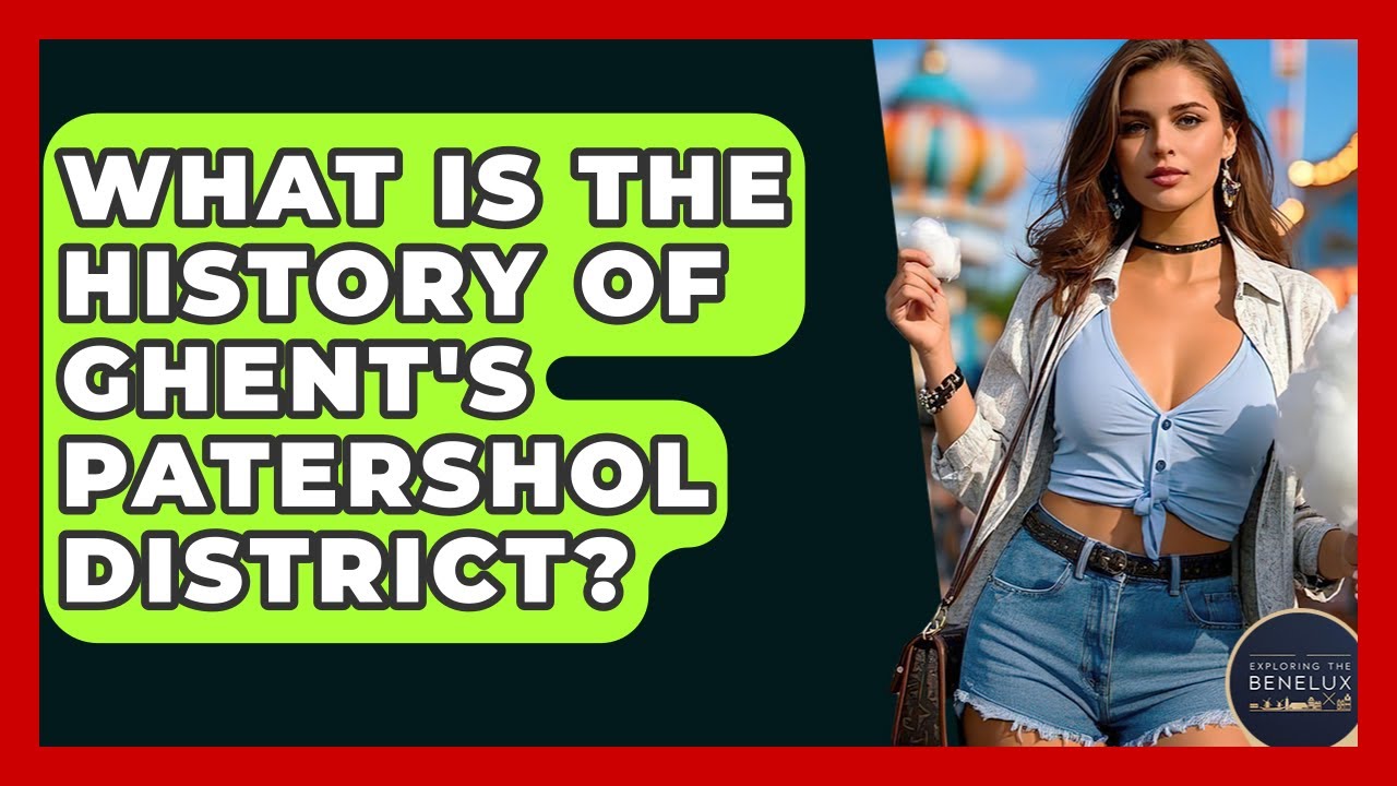 What Is The History Of Ghent's Patershol District? - Exploring The ...