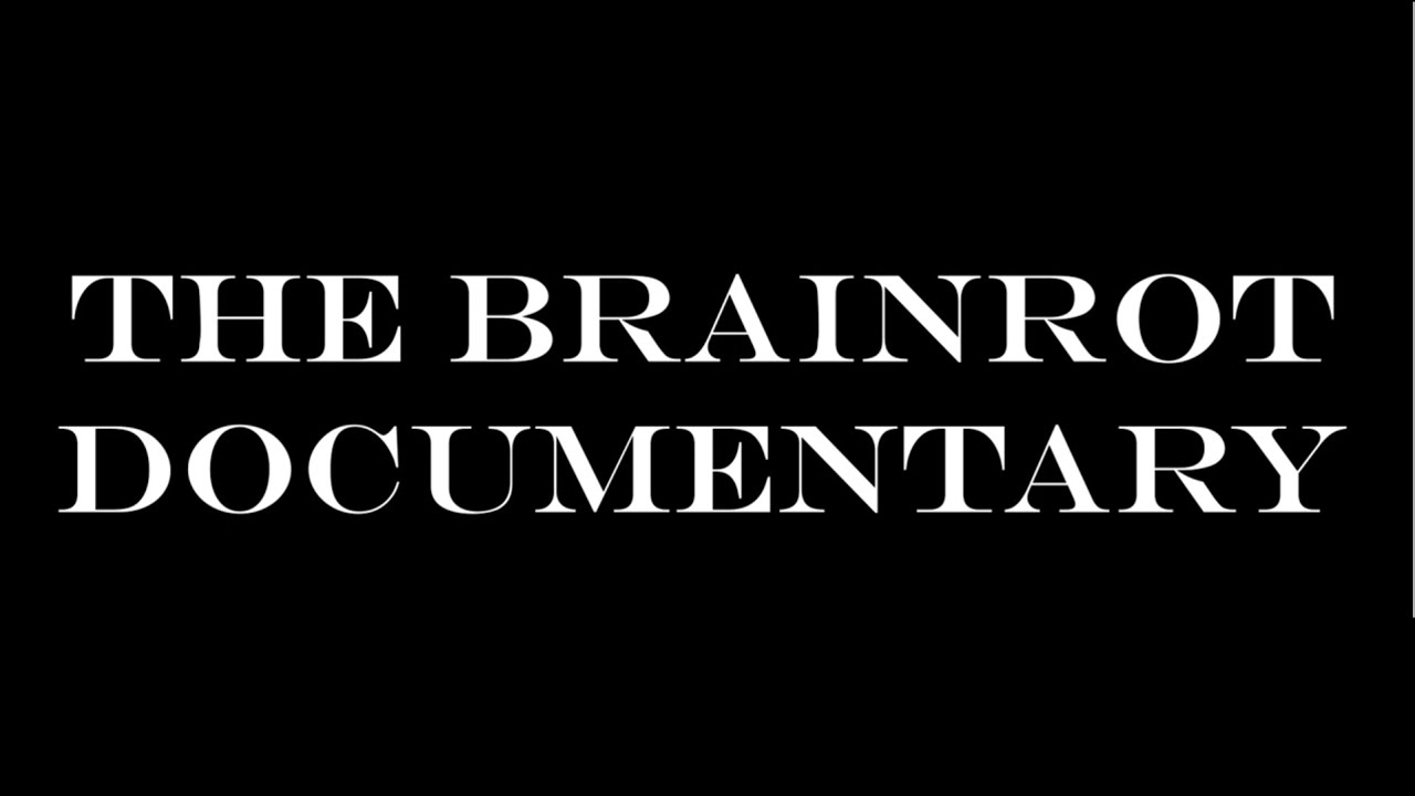 brainrot documentary - YouTube
