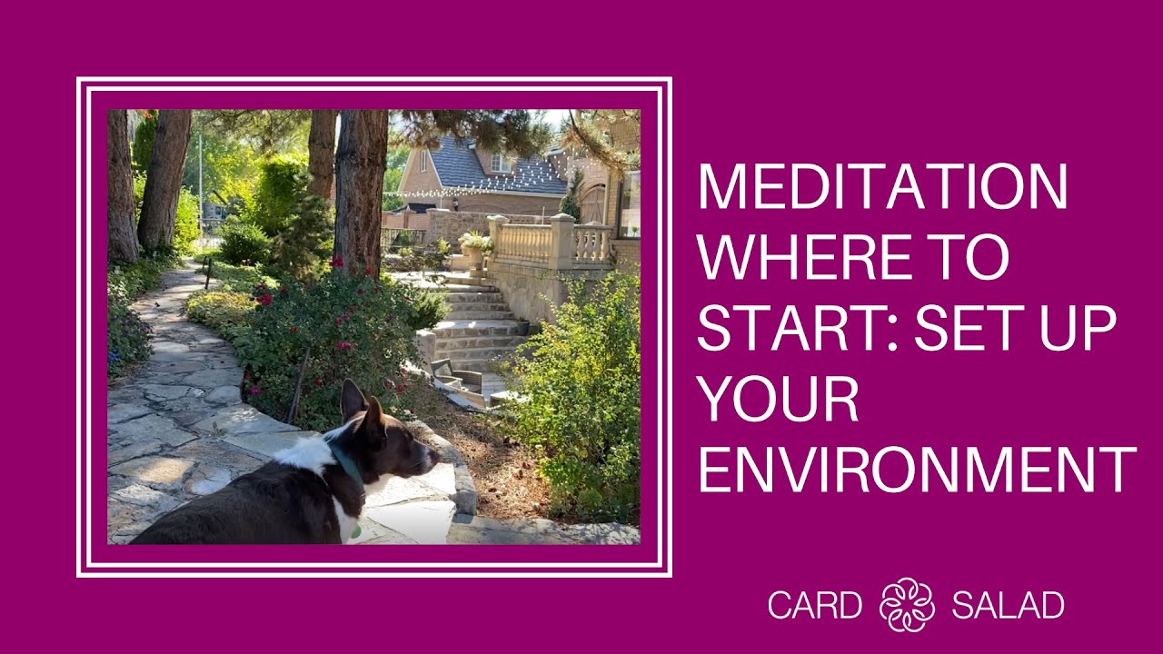 Meditation Where to Start: Set Up your Environment - YouTube