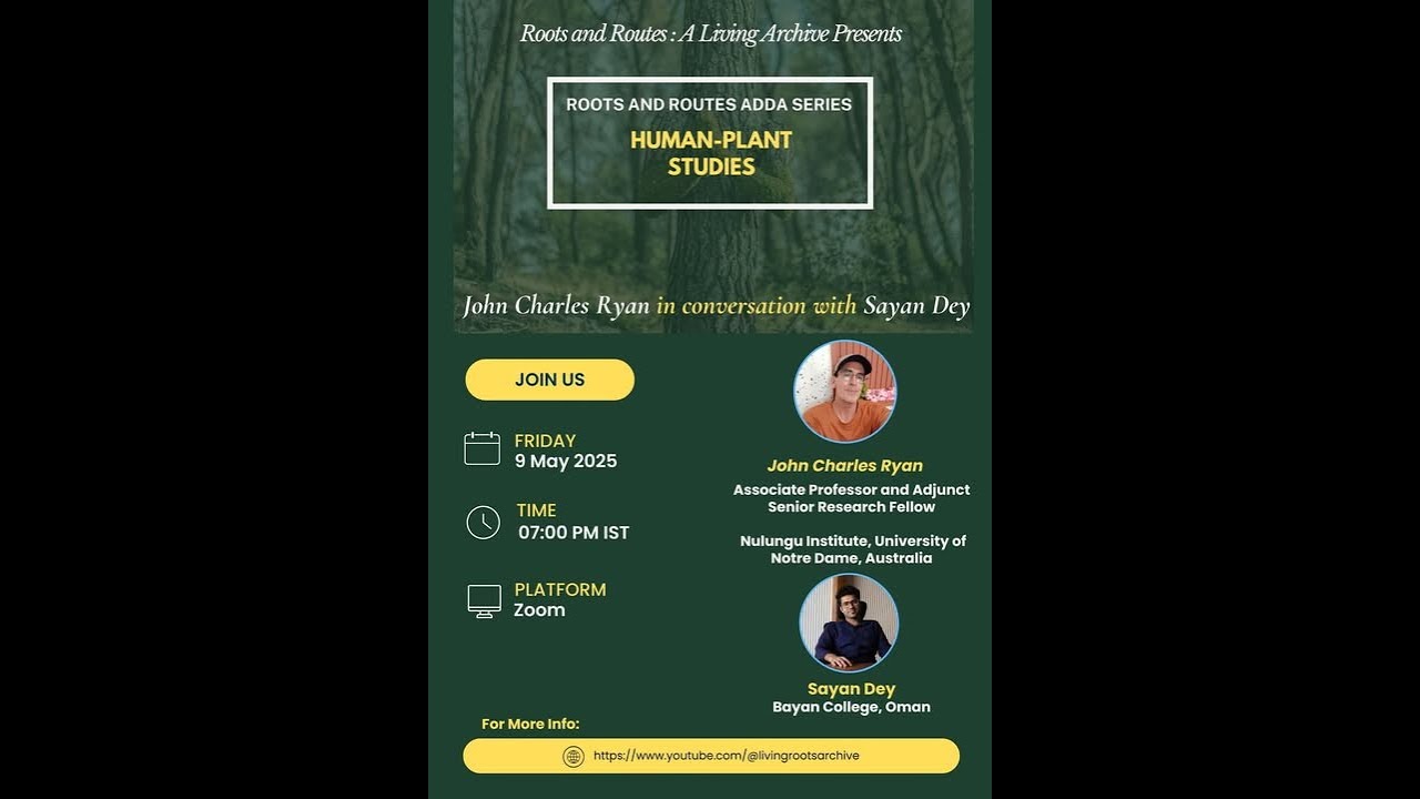 Roots and Routes Adda - Human-Plant Studies - Professor John Charles ...