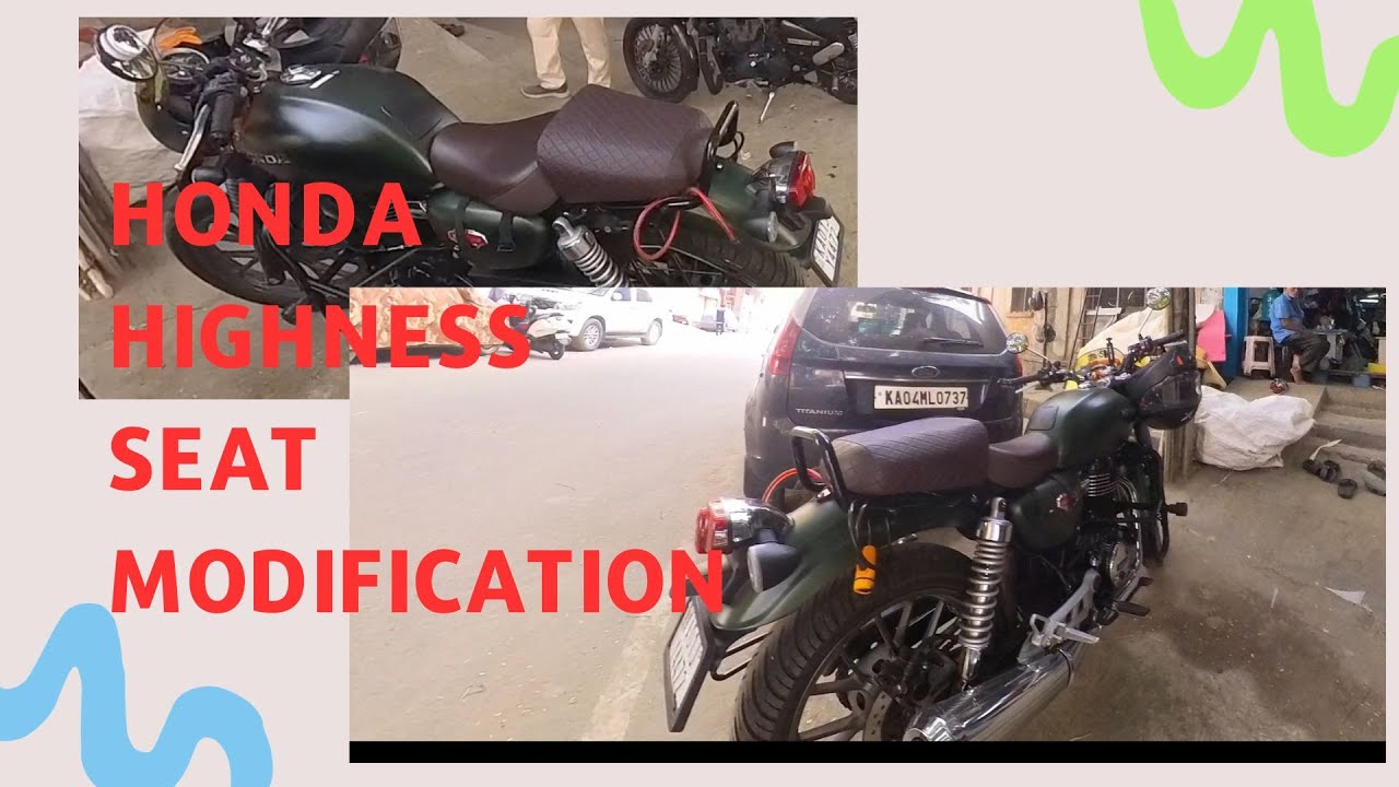 HONDA HIGHNESS CB 350 SEAT MODIFICATION | NEW YEAR CHANGES | COMPLETE ...