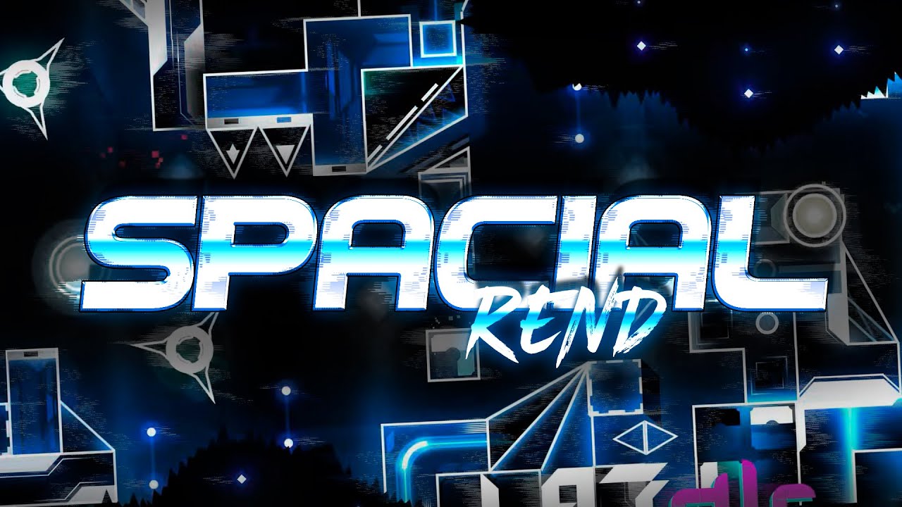 Spacial Rend 100% (Extreme Demon) - YouTube