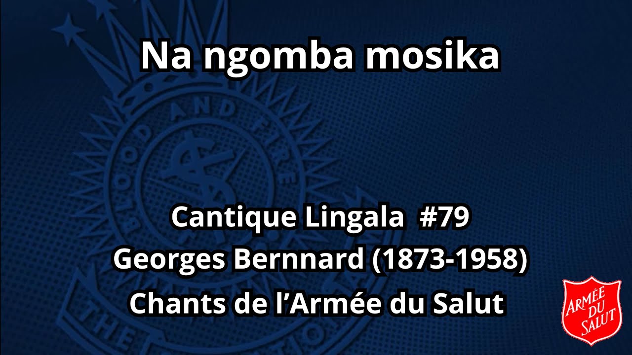 Na ngomba mosika (Sous un ciel ténébreux) | Cantique Lingala #79 de l ...