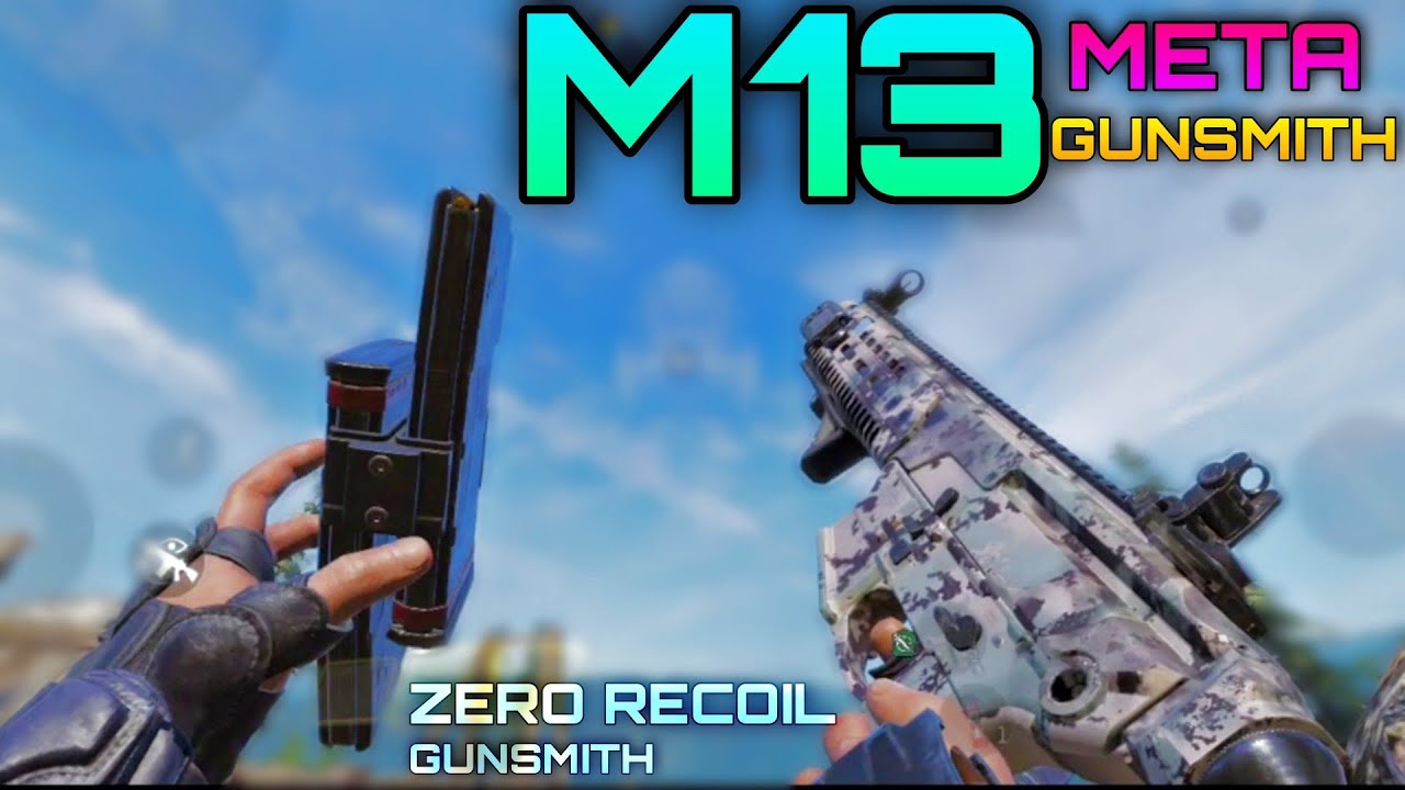 Season 10 meta gunsmith m13 | M13 Best "0" Recoil Attachments | M13 ...
