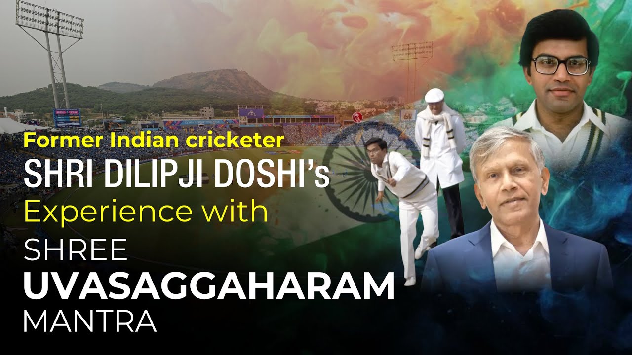 Indian cricketer Dilip Doshi’s experience with Shree Uvasaggaharam ...