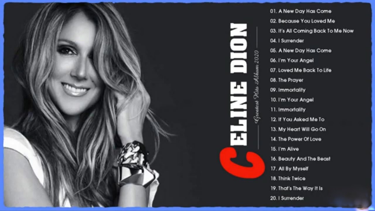 Celine Dion Greatest Hits Full Album 2021 Music Box - YouTube