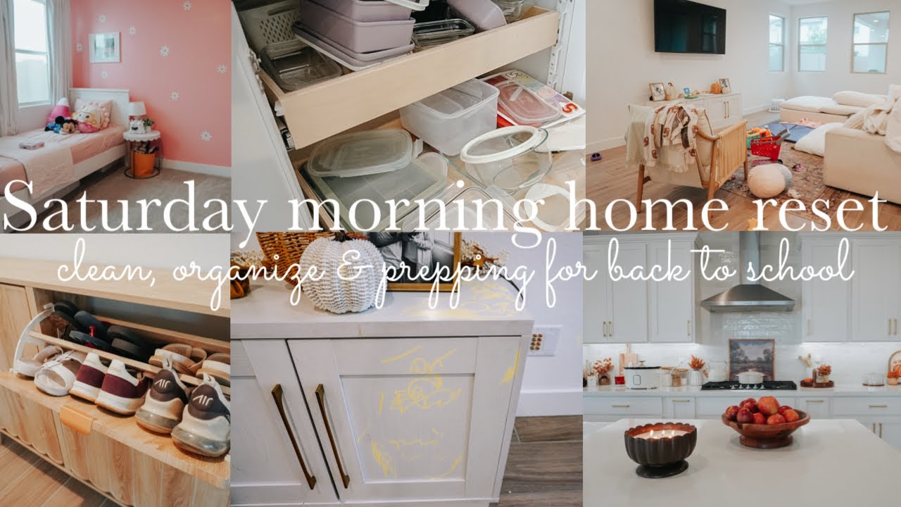 SATURDAY MORNING MESSY HOUSE CLEANING, ORGANIZING & PREPPING FOR BACK ...