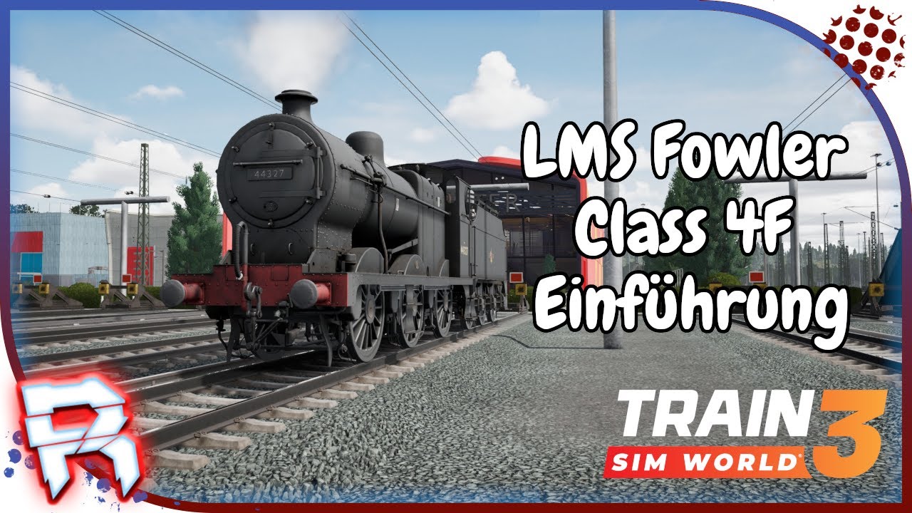 🚂LMS Fowler Class 4F Einführung🚂Train Sim World 3 [TSW3] #577 Peak ...