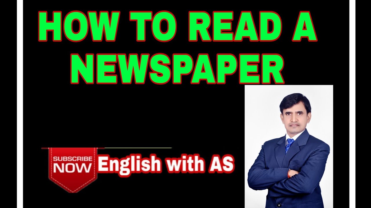 How To Read A Newspaper ENGLISH WITH AS The Hindu YouTube how-to-read-a-newspaper-english-with-as-the-hindu-youtube