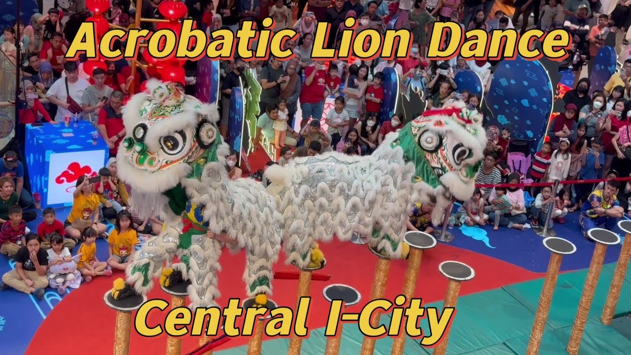[2024-02-18] Acrobatic Lion Dance @ Central I-City - YouTube