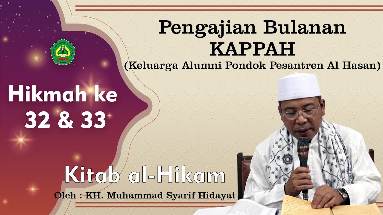 Pengajian Kitab Al-Hikam - Hikmah ke 32 & 33 | KH. Muhammad Syarif ...