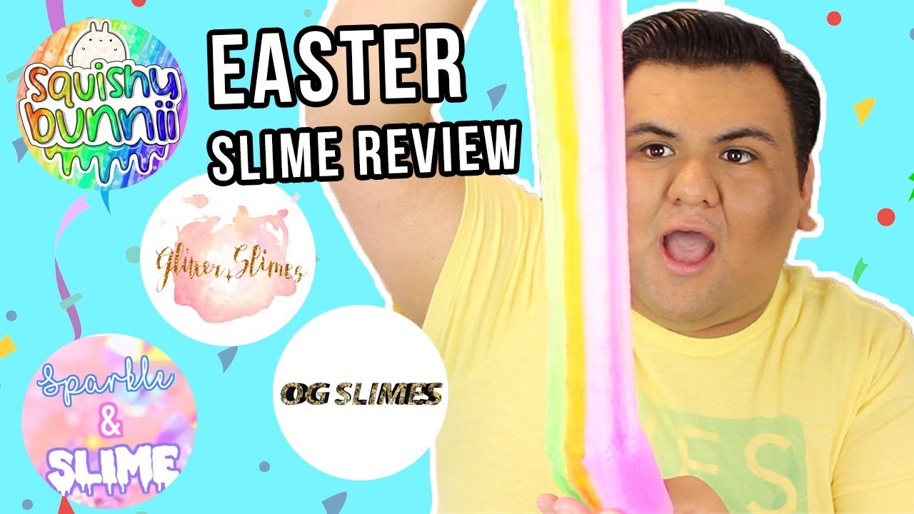 100% HONEST EASTER SLIME REVIEW!!! GLITTER SLIMES! OG SLIME! SQUISHY ...