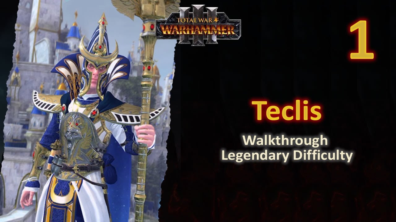 #1 High Elves: Teclis - WAR vs Tzeentch: Sarthorael's Watchers - Legendary - No Commentary - YouTube