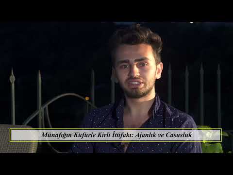 Münafığın Küfürle Kirli İttifakı: Ajanlık Ve Casusluk