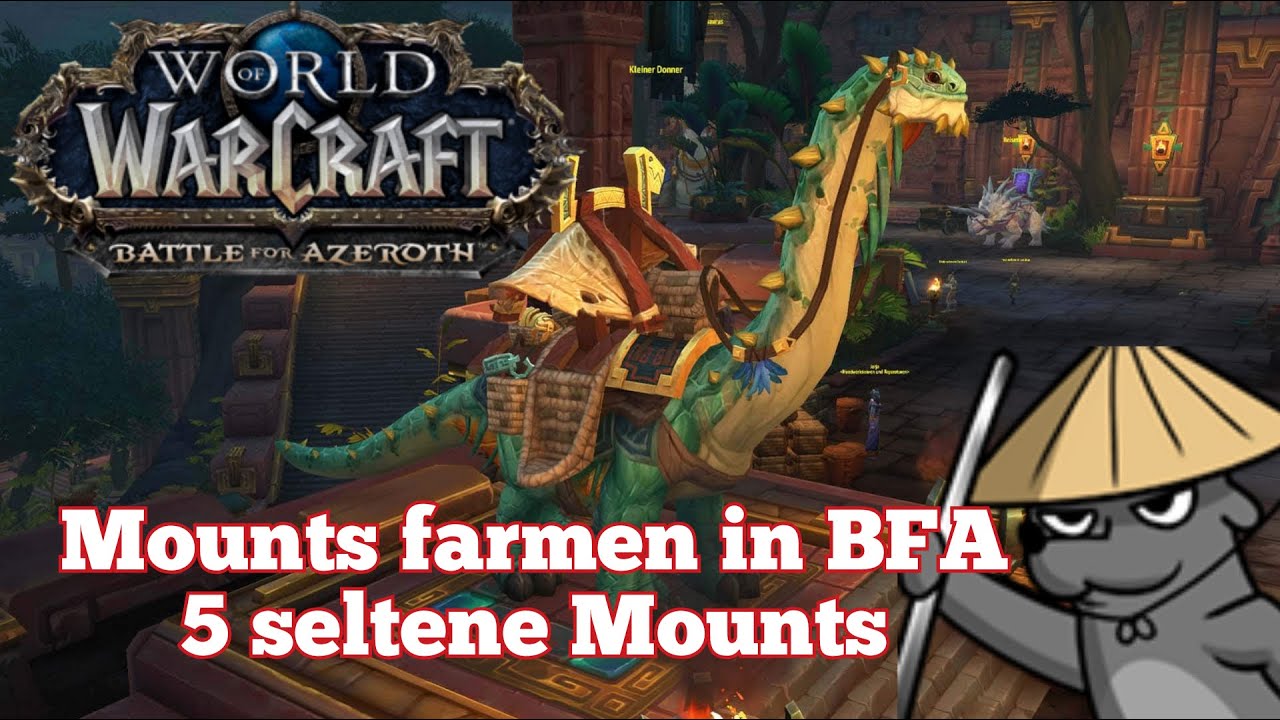 World of Warcraft Mounts farmen BFA - 5 seltene Mounts - YouTube