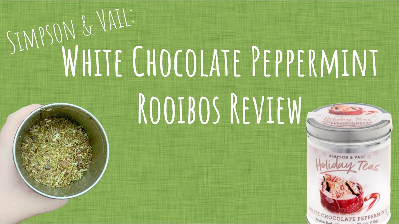 Simpson & Vail Review: White Chocolate Peppermint Holiday Tea! - YouTube