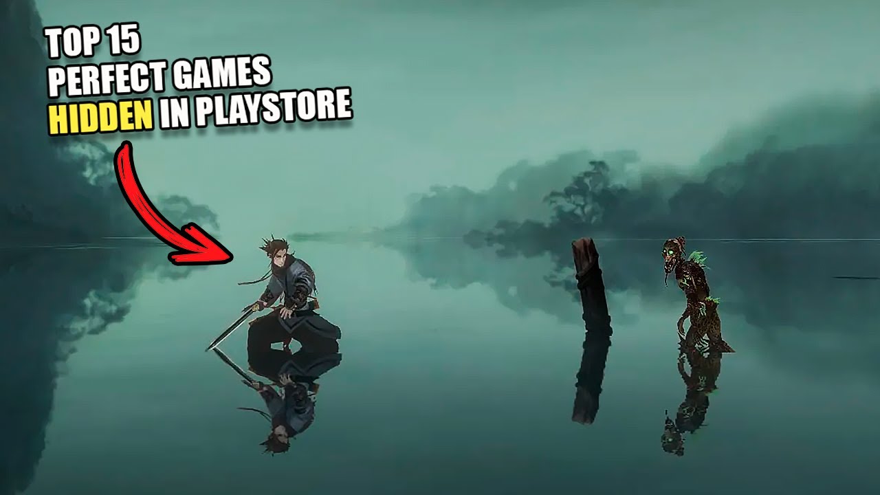 TOP 15 PERFECT GAMES HIDDEN ON THE PLAY STORE !! - YouTube