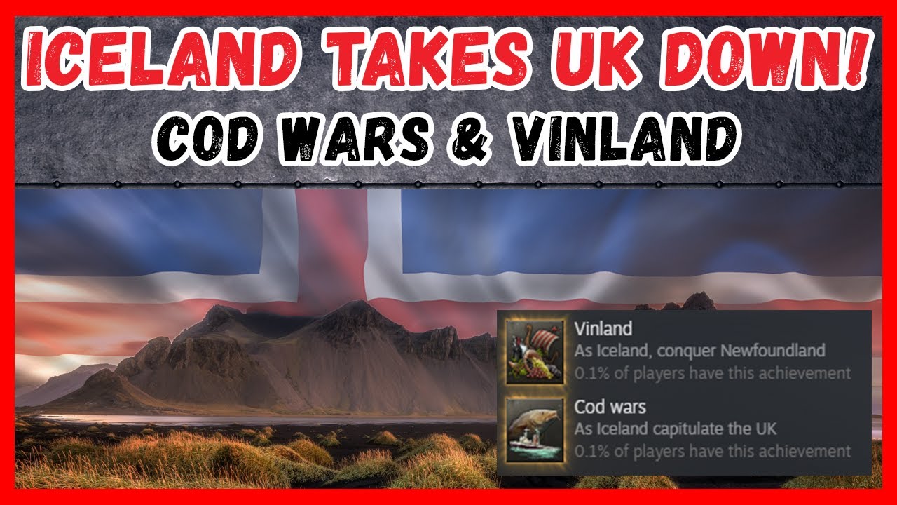 Cod Wars and Vinland Achievements with Iceland - Hearts Of Iron IV Arms ...