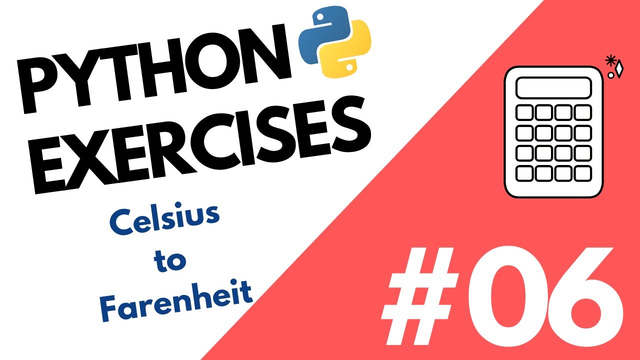 How To Convert Celsius To Fahrenheit Python Exercise 6 YouTube how-to-convert-celsius-to-fahrenheit-python-exercise-6-youtube