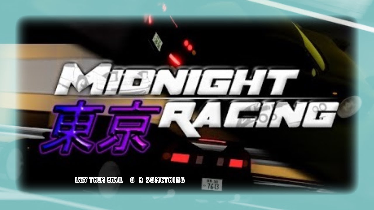 midnight racing video or something - YouTube