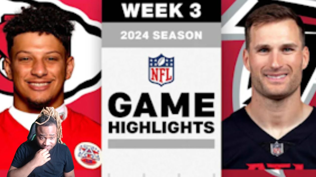 Kansas City Chiefs vs. Atlanta Falcons Game Highlights | NFL 2024 Week ...