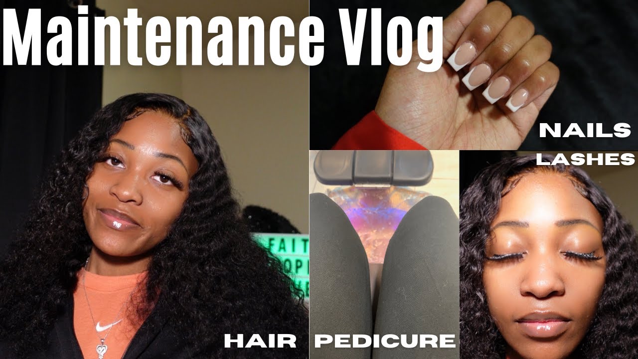 Maintenance Vlog Hair Lashes Nails More Youtube