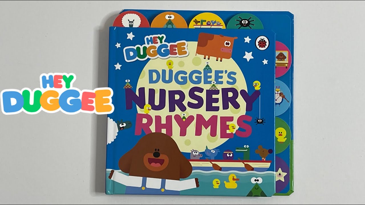 HEY DUGGEE BOOK. Duggee’s nursery rhymes 🕸️⛵️🐥 - YouTube
