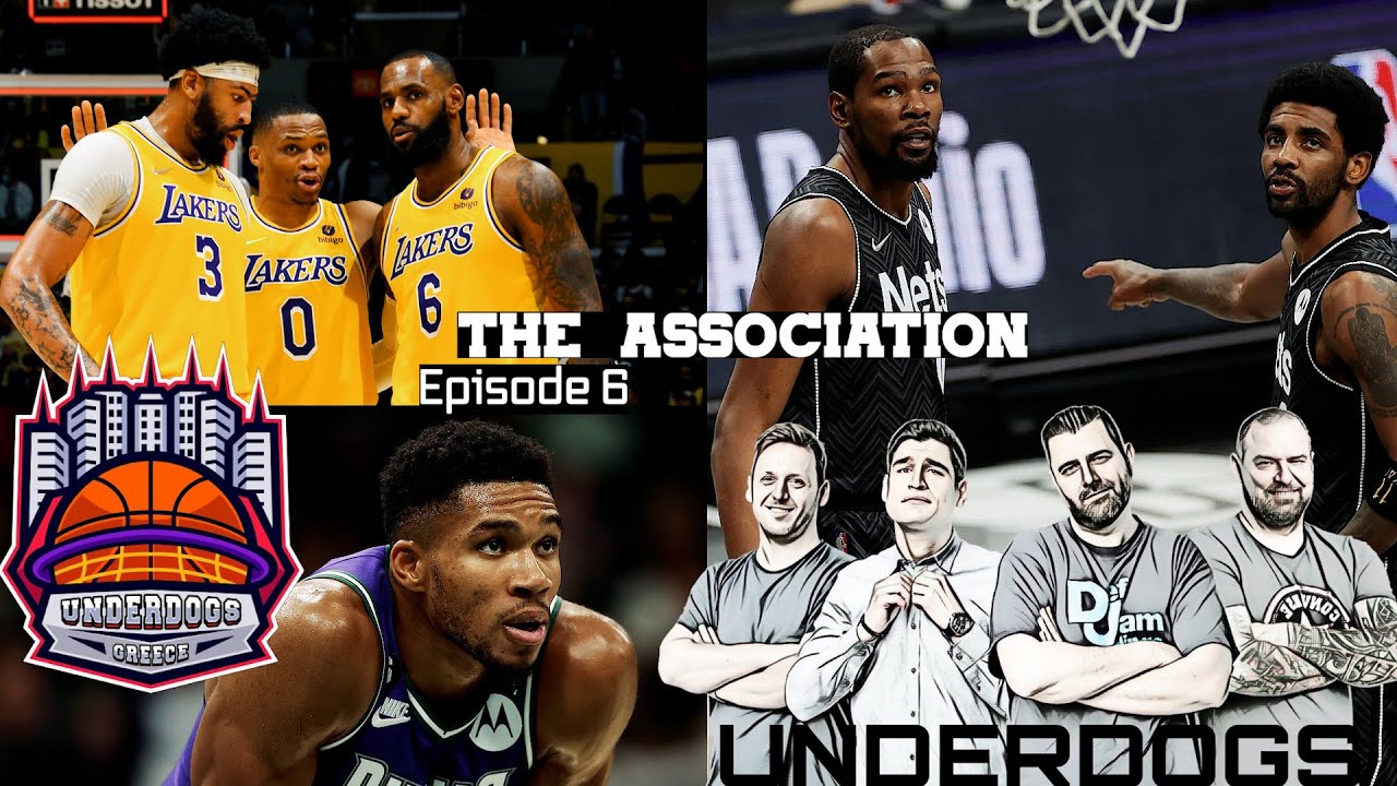 The Association Ep. 6- Underdogs - Nets σε πτώση, οι Lakers πήραν νίκη ...