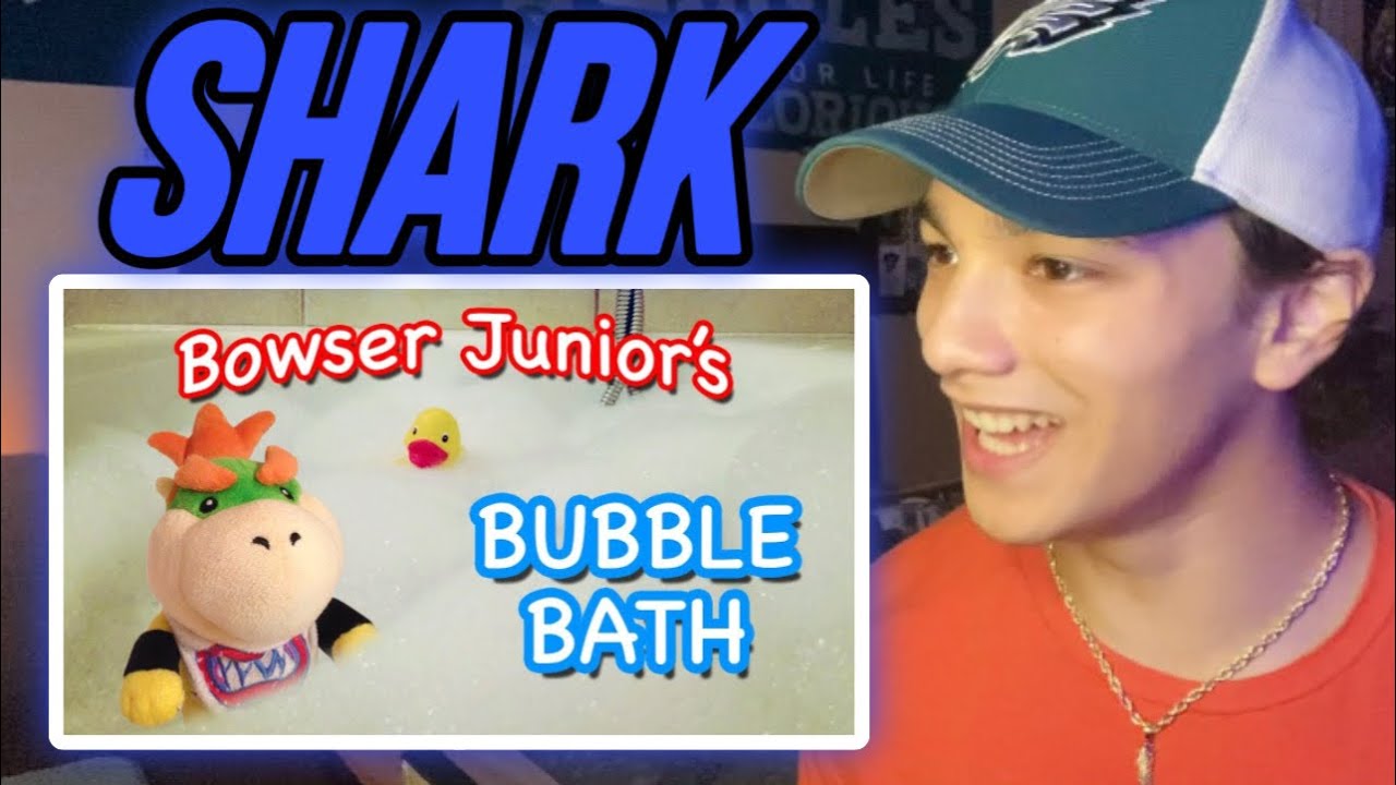 SML Movie: Bowser Junior’s Bubble Bath (Reaction) - YouTube