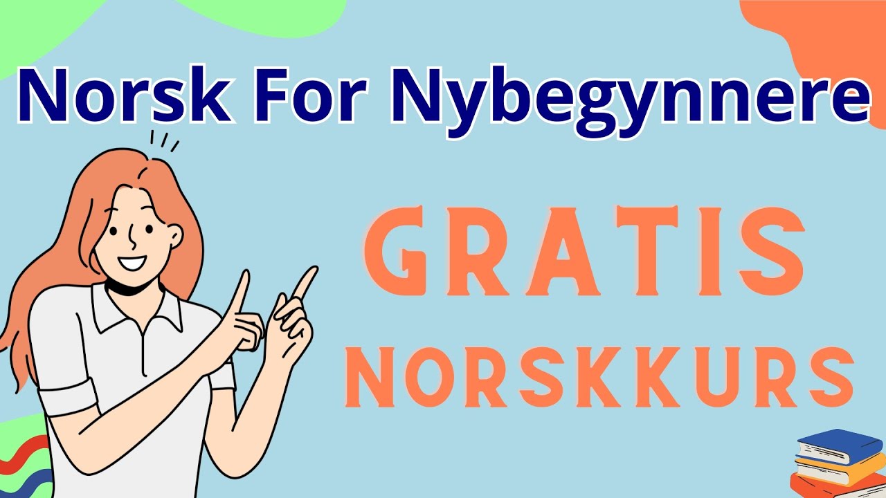 Lær Norsk for Nybegynnere på 10 Minutter | Grunnleggende Norsk Setninger og Uttrykk | Gratis ...