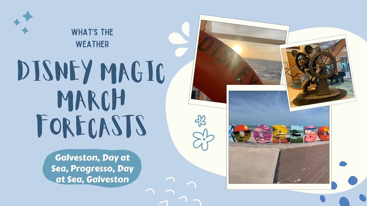 Disney Magic March Forecast - YouTube