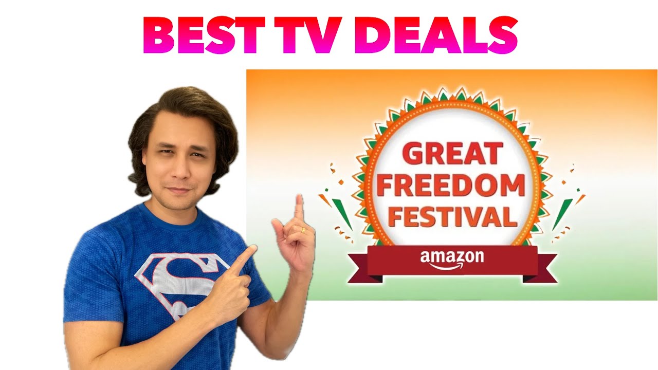 AMAZON GREAT FREEDOM FESTIVAL SALE AUG 2025 | BEST QLED TV DEALS | What ...