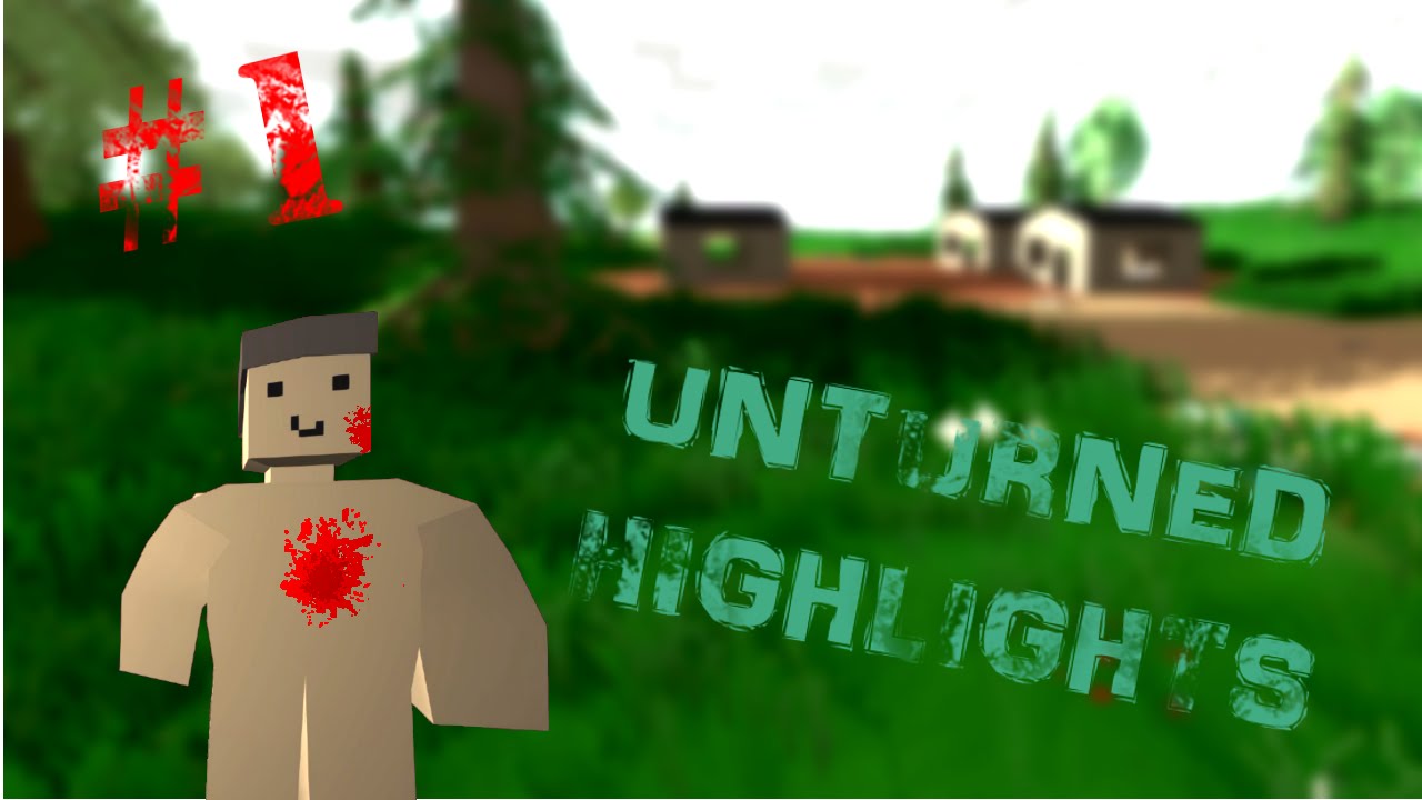 Unturned Highlights #1: FRIMY - YouTube