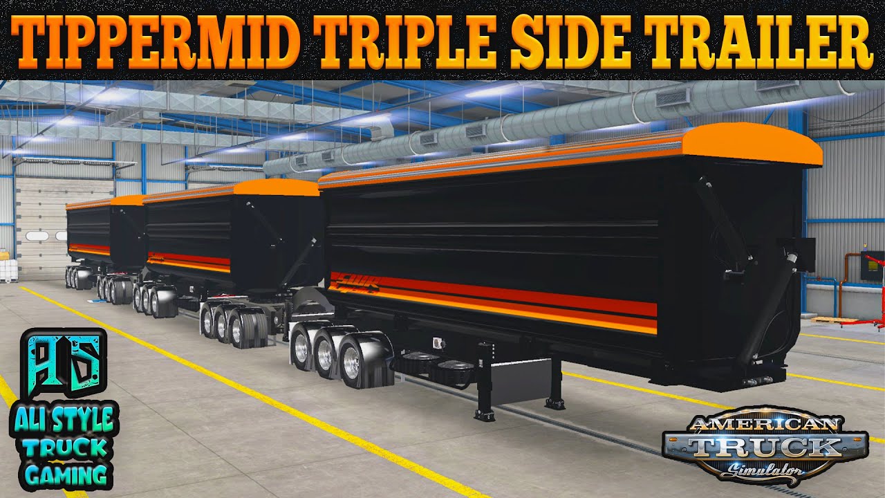 American Truck Simulator (v1.50) | Tipper Mid Tripleside Trailer | Mega ...